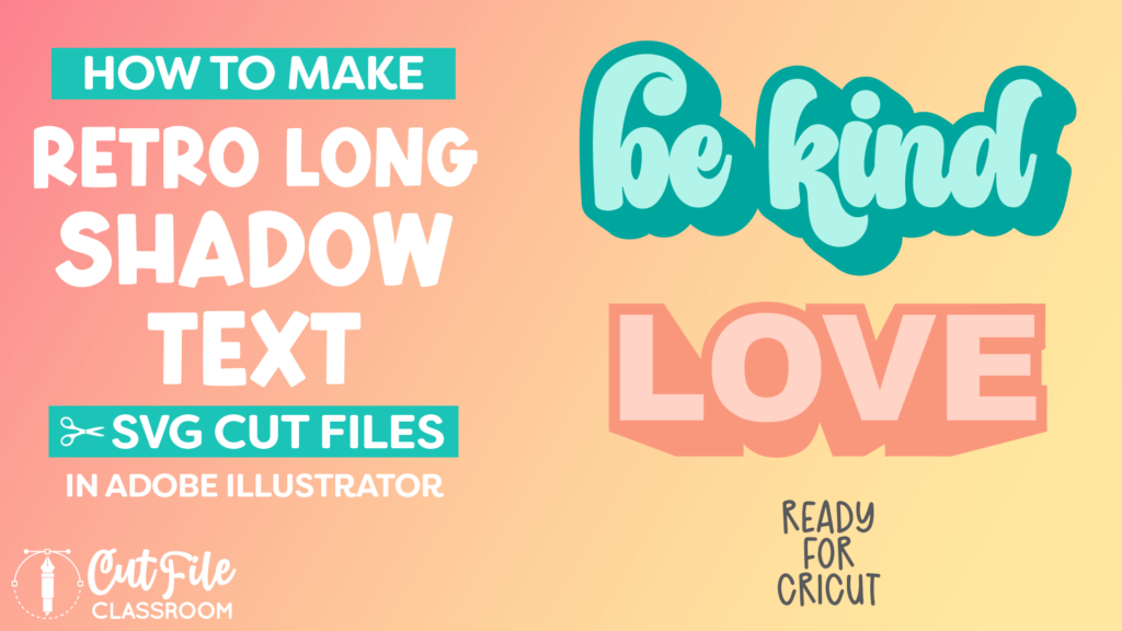 VIDEO: How to Make Shadow Text SVG Cut Files in Illustrator