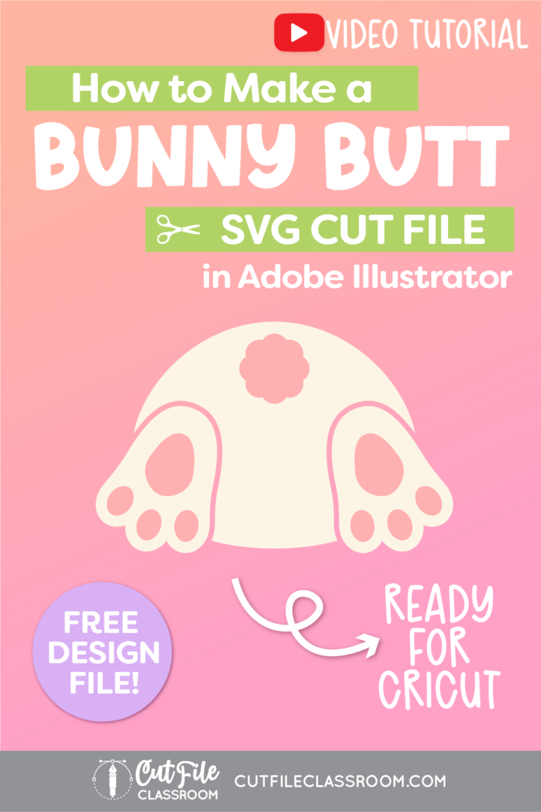 VIDEO: How to Make a Bunny Butt SVG File in Illustrator