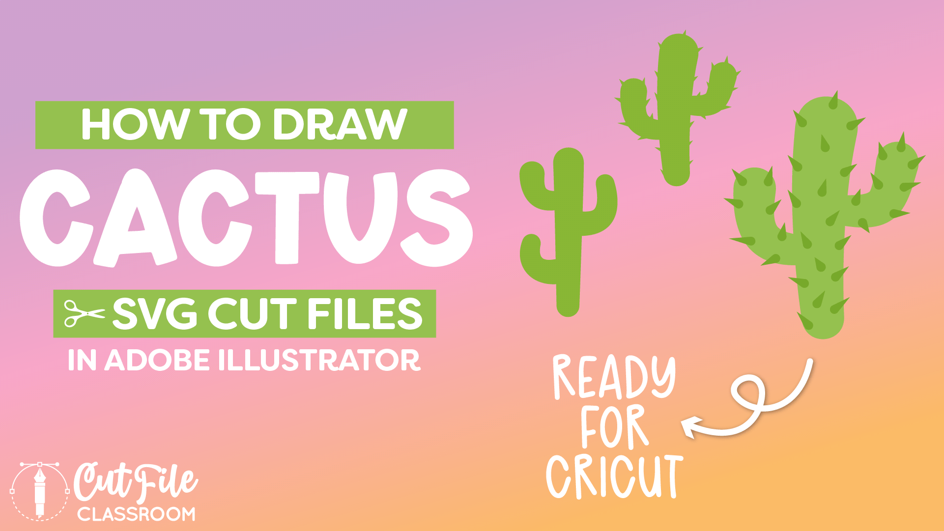 VIDEO: How to Draw a Cactus SVG in Illustrator for Cricut